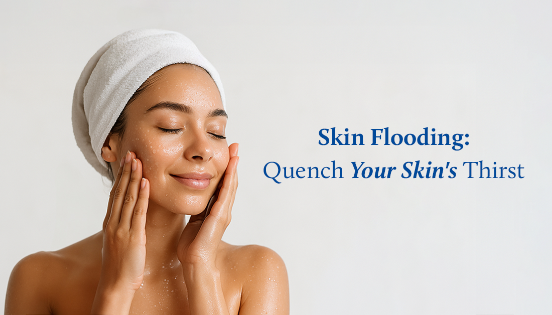 Skin Flooding 101: Why Your Skin Needs It – Blue Nectar